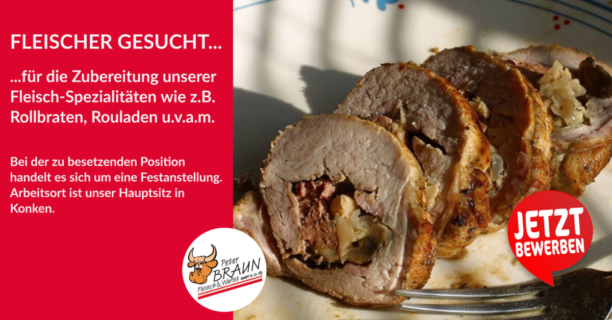 Stellenangebote - Peter Braun Fleisch & Wurst GmbH & Co. KG